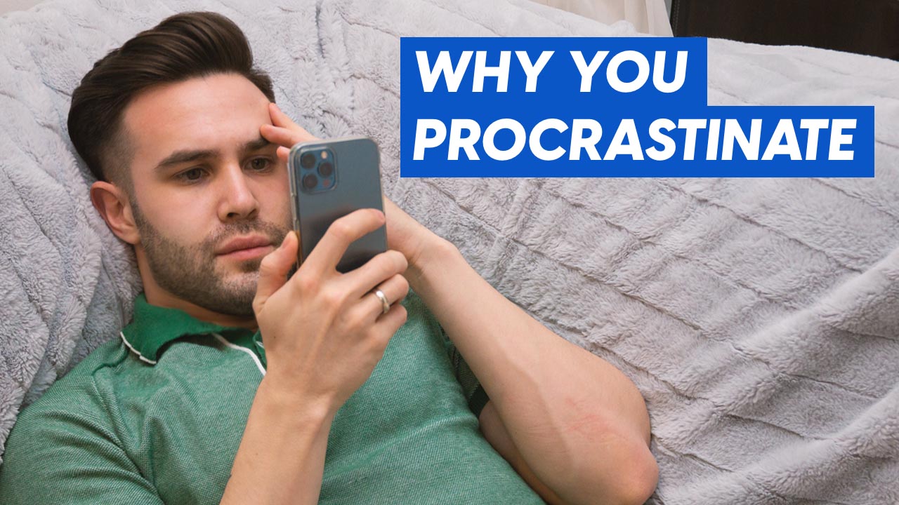 Why You Procrastinate | Gazizoff
