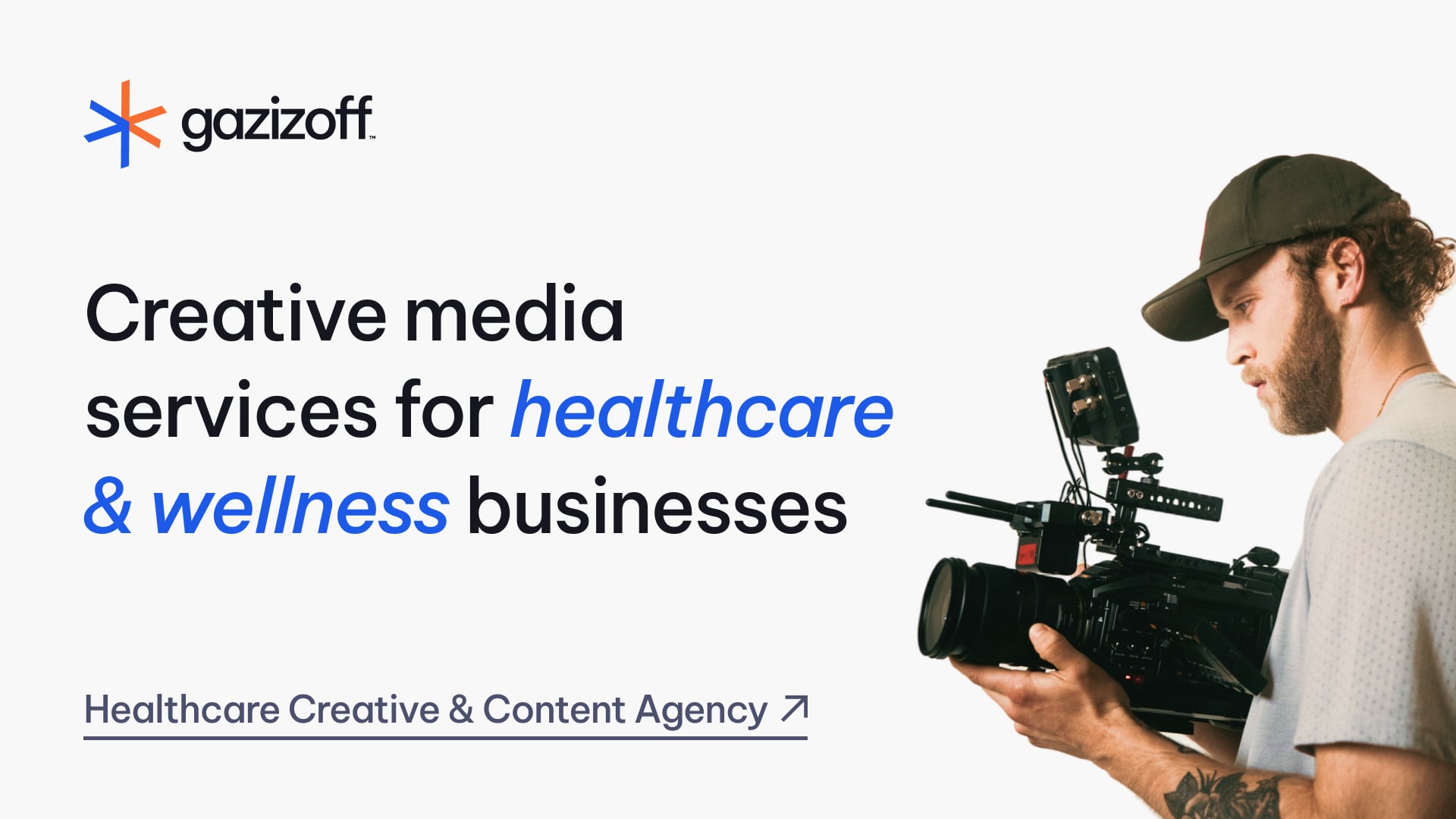 Creative & Content Marketing for Healthcare & Wellness Brands | Gazizoff